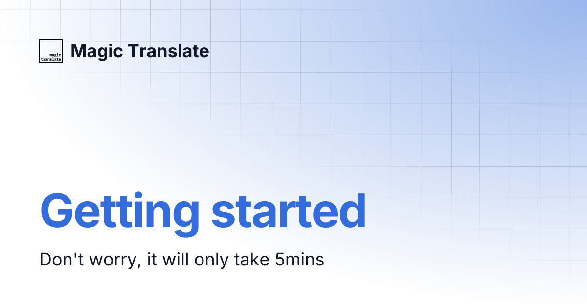 Getting started | Magic Translate